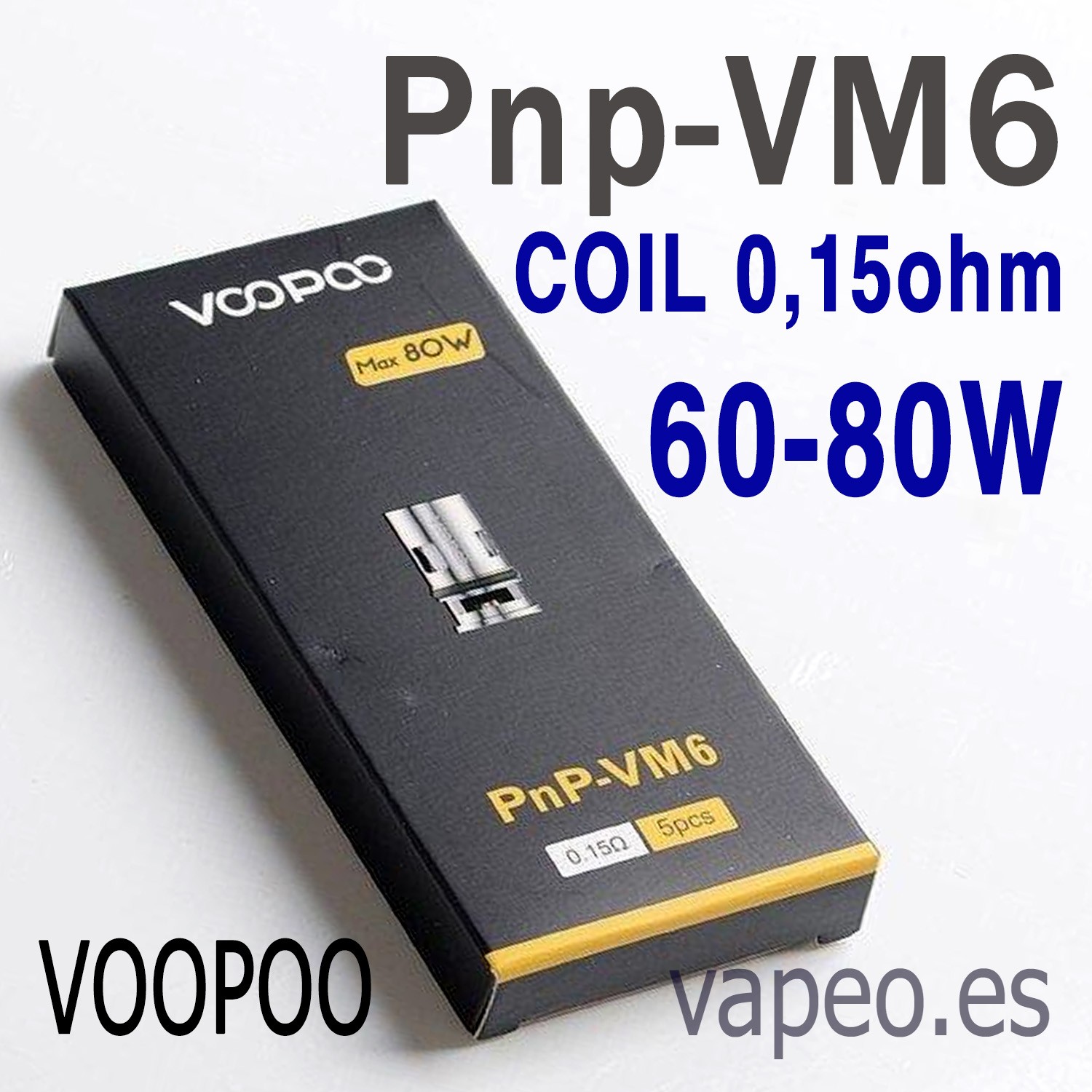 VM6 Coil Resistencia PNP 0,15ohm 60-80W de VOOPOO (UNIDAD) | Vapin